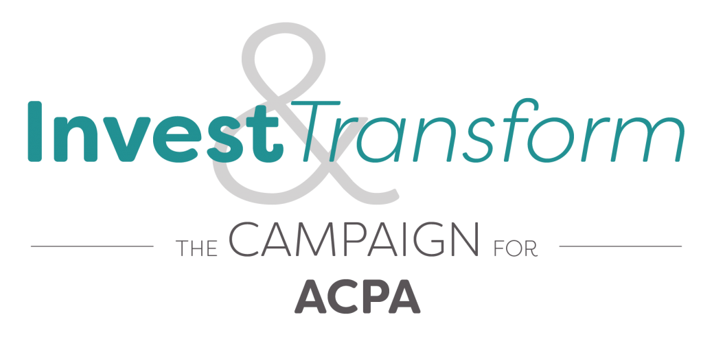 Invest and Transform Campaign - ACPA Foundation